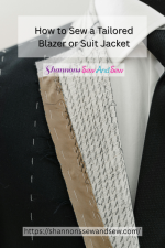 How to Sew a Tailored Blazer or Suit Jacket - Shannons Sew And Sew